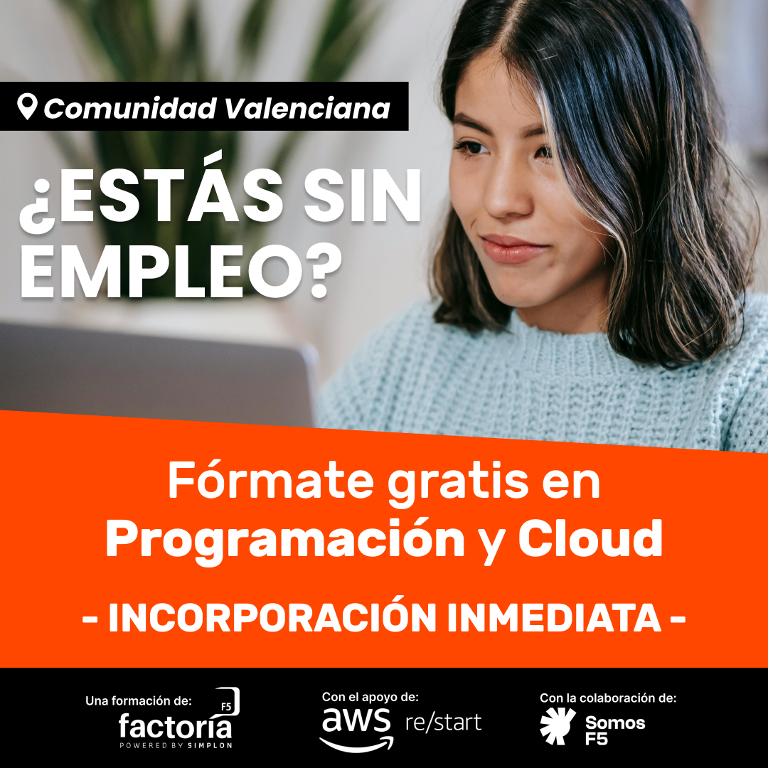 Cloud AWS re/Start en Comunidad Valenciana – Factoría F5